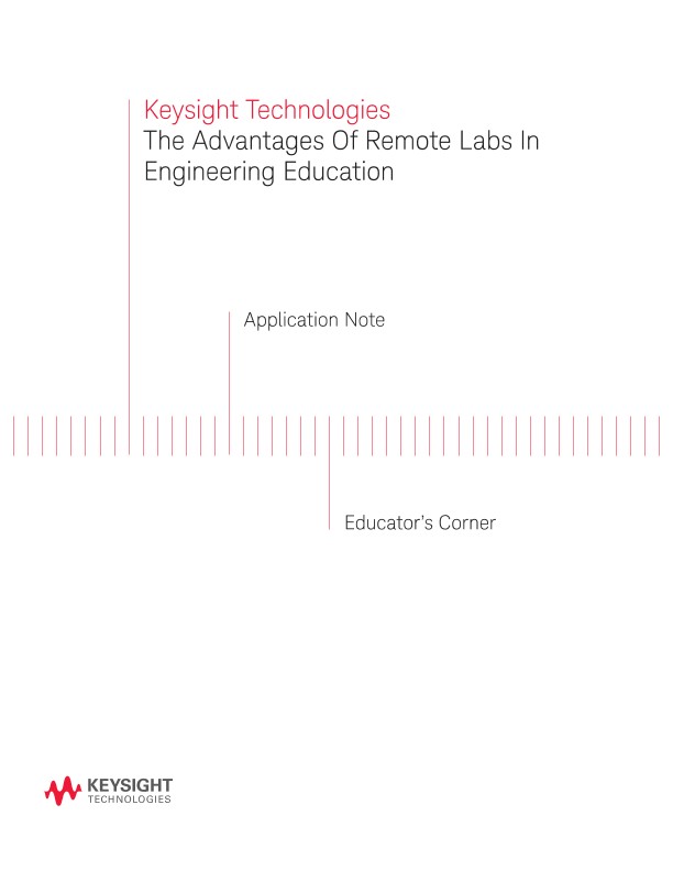 The Advantages Of Remote Labs In Engineering Education PDF Asset Page | Keysight